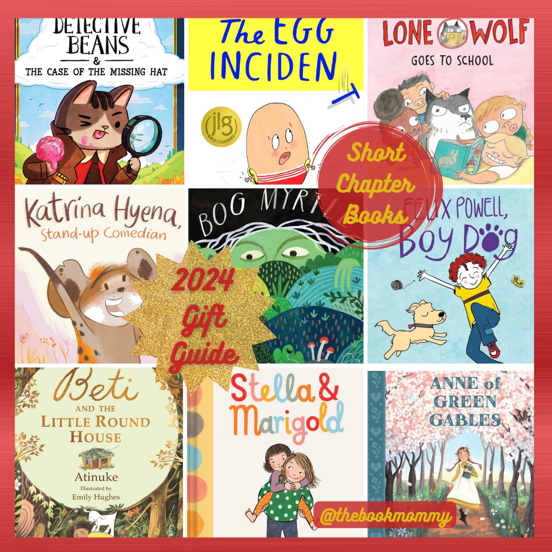 2024 Gift Guide: Short Chapter Books (Ages 5-10) | What to Read to Your ...